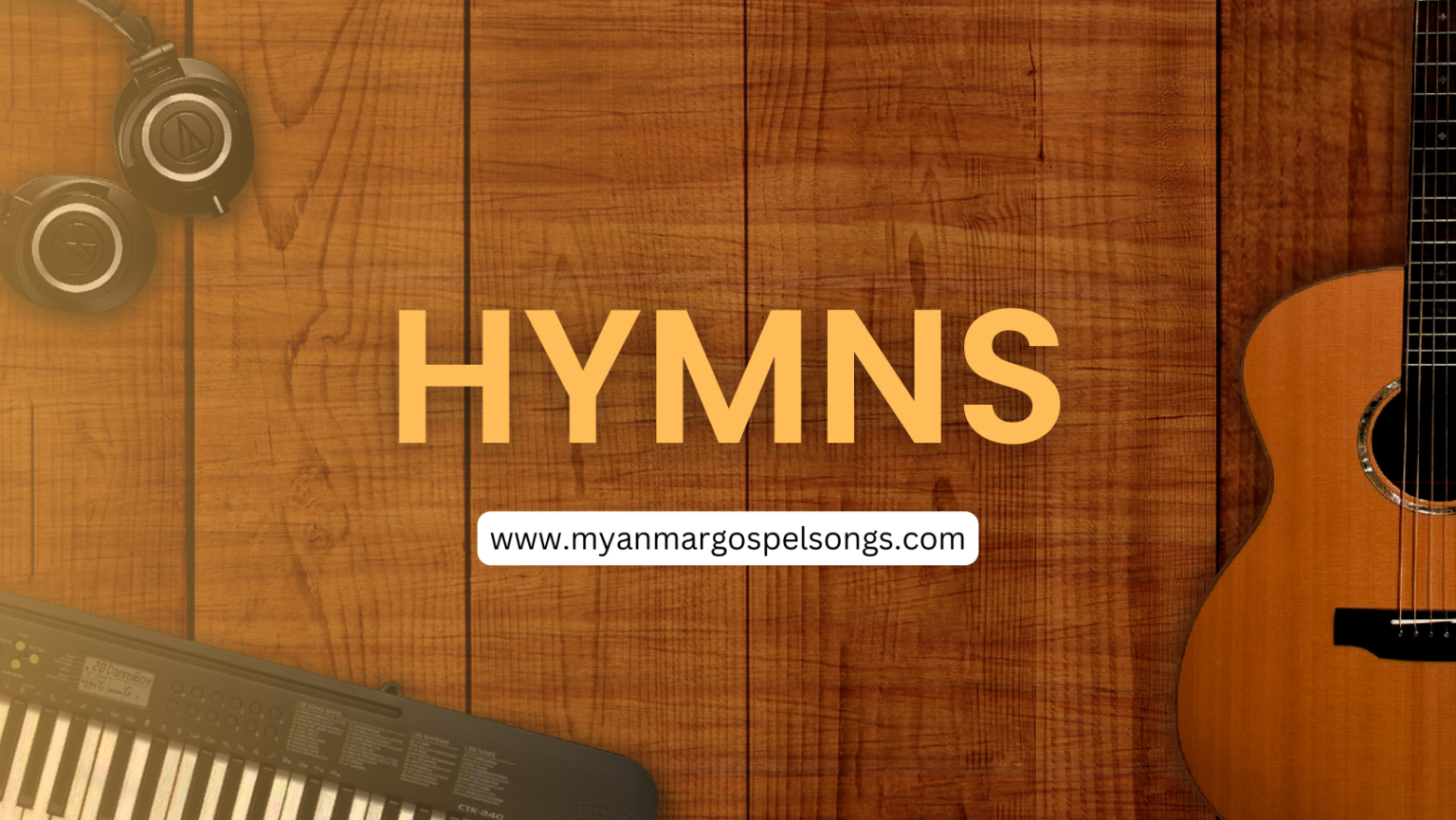 Hymns Myanmar Gospel Songs